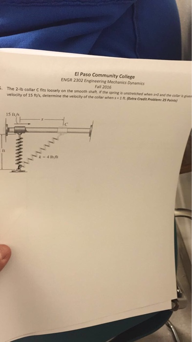 Solved El Paso Community College ENGR 2302 Engineering | Chegg.com