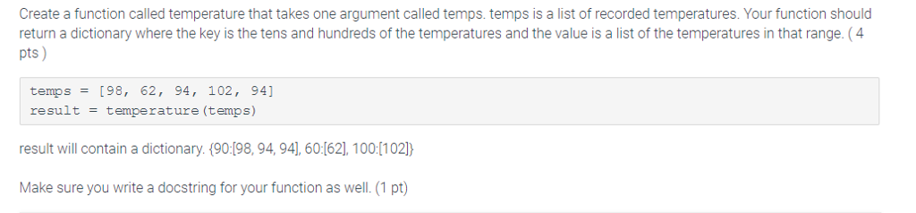 Solved Create a function called temperature that takes one | Chegg.com
