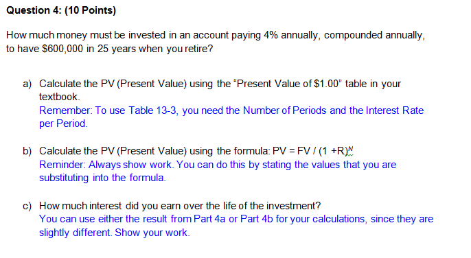 Solved The table shows the lump sum amount of money, | Chegg.com