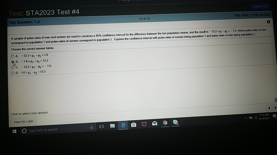 Solved Test. STA2023 Test #4 Submt Tes This Question: 1 pt | Chegg.com Solved Test. STA2023 Test #4 Submt Tes This Question: 1 pt | Chegg.com