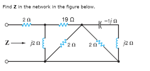 Solved Find Z in the network in the figure below. | Chegg.com