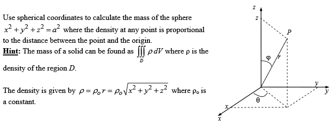 Solved 2 Use spherical coordinates to calculate the mass of | Chegg.com