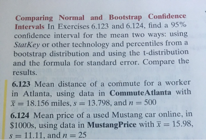 Solved Comparing Normal and Bootstrap Confidence Intervals | Chegg.com