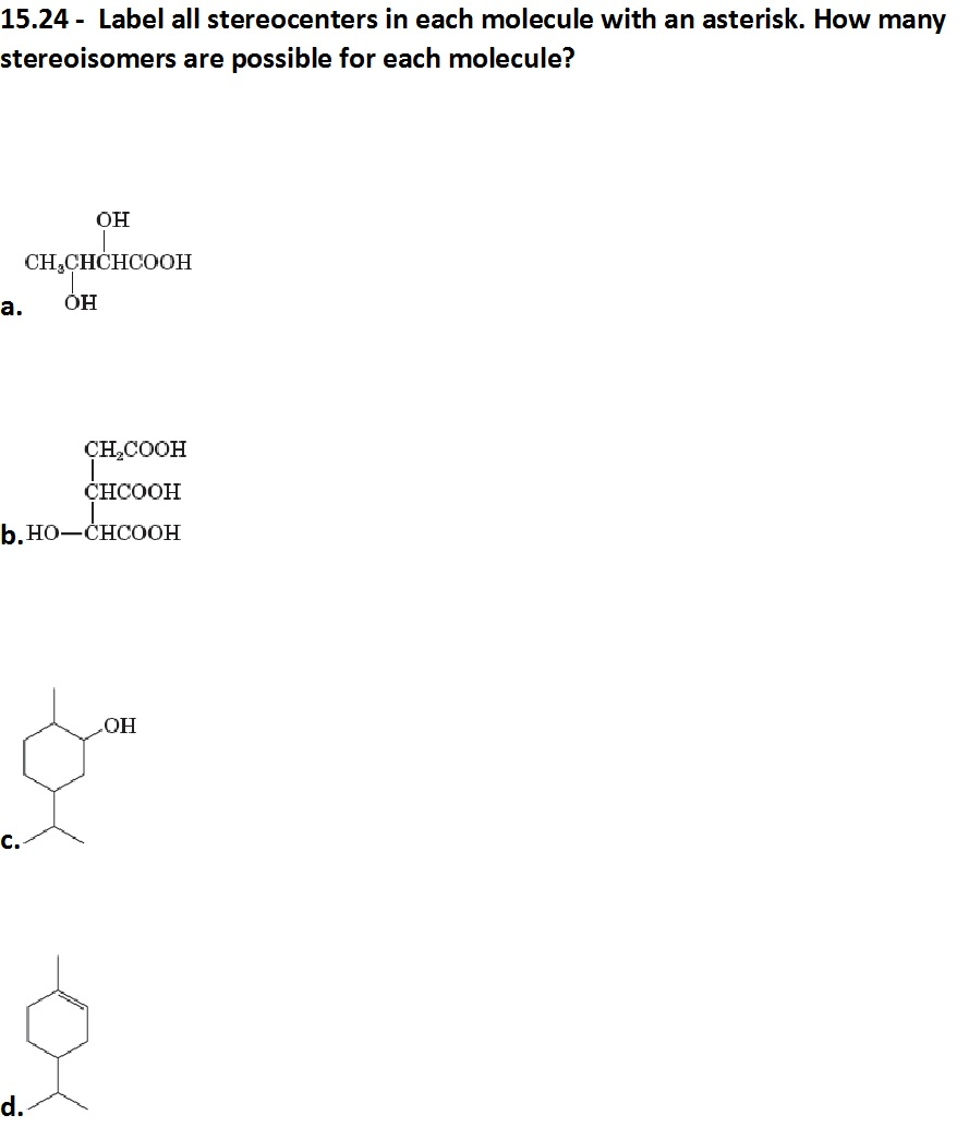 Solved Label all stereocenters in each molecule with an | Chegg.com