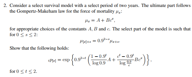 Consider a select survival model with a select period | Chegg.com