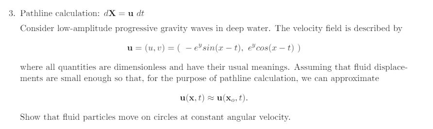 Pathline calculation: dX = u dt Consider | Chegg.com