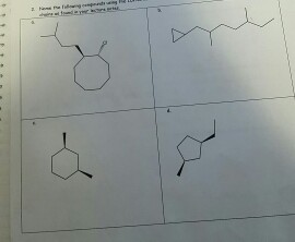 Solved Name the following compounds using the IUPAC | Chegg.com