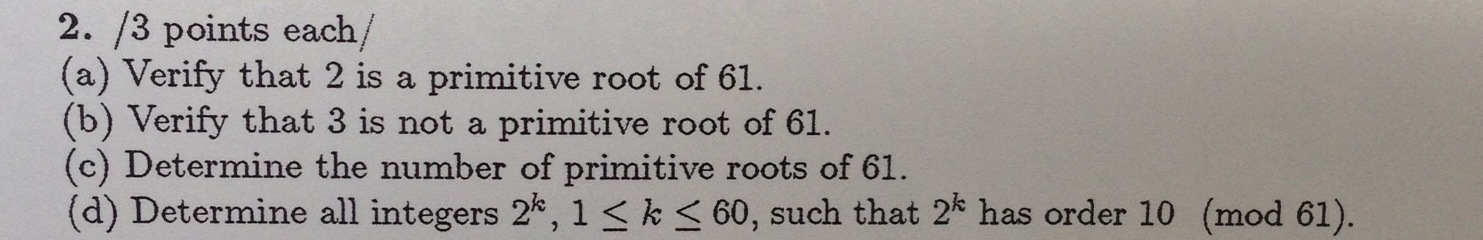 Verify that 2 is a primitive root of 61. Verify that | Chegg.com