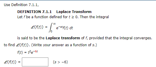 Solved Use Definition 7.1.1 DEFINITION 7.1.1 Laplace | Chegg.com