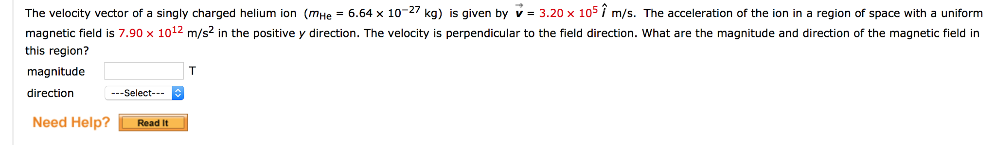 Solved The velocity vector of a singly charged helium ion | Chegg.com