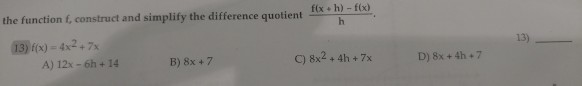 Solved fx h) - f(x) the function f, construct and simplify | Chegg.com