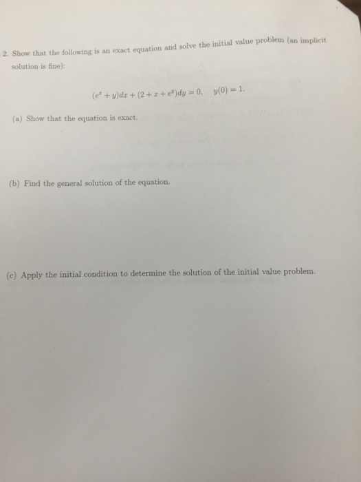 Solved Show that the following is an exact equation an solve | Chegg.com