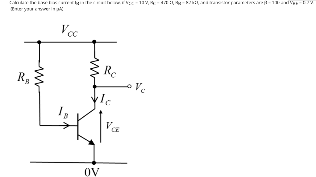 Solved Calculate the base bias current IB in the circuit | Chegg.com