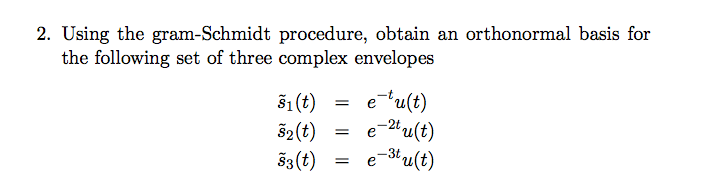 Solved Using the gram-Schmidt procedure, obtain an | Chegg.com