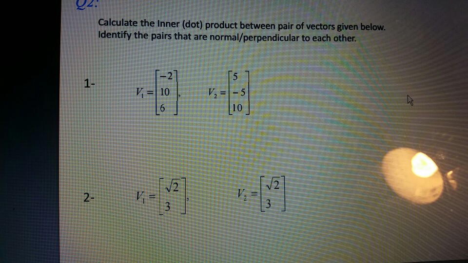 Solved Calculate the Inner (dot) product between pair of | Chegg.com