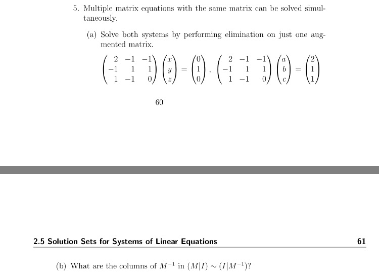 Solved Multiple matrix equations with the same matrix can be | Chegg.com