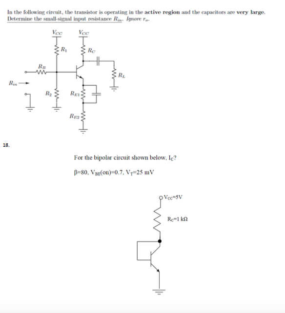 Solved In the following circuit, the transistor is operating | Chegg.com