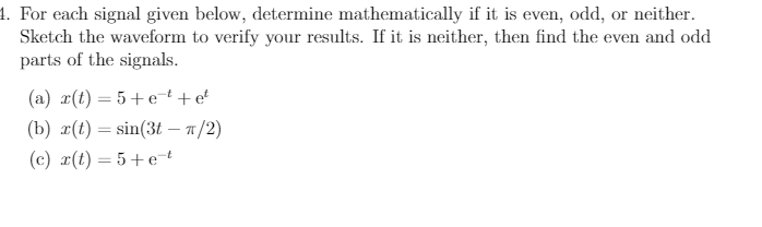 Solved For each signal given below, determine mathematically | Chegg.com