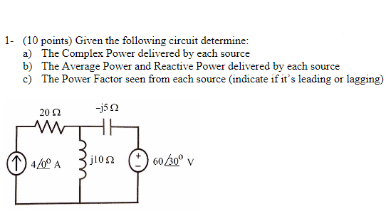 Solved 1- (10 points) Given the following circuit determine | Chegg.com