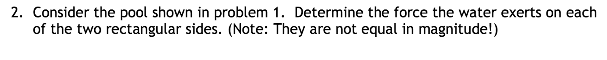 Solved 2. Consider the pool shown in problem 1. Determine | Chegg.com