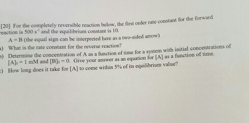 Solved For the completely reversible reaction below the | Chegg.com