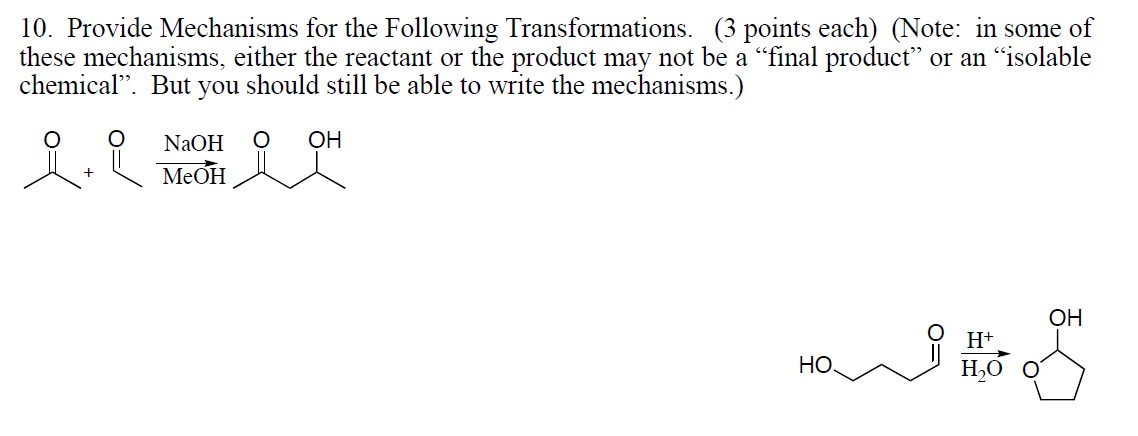 Solved 10. Provide Mechanisms for the Following | Chegg.com