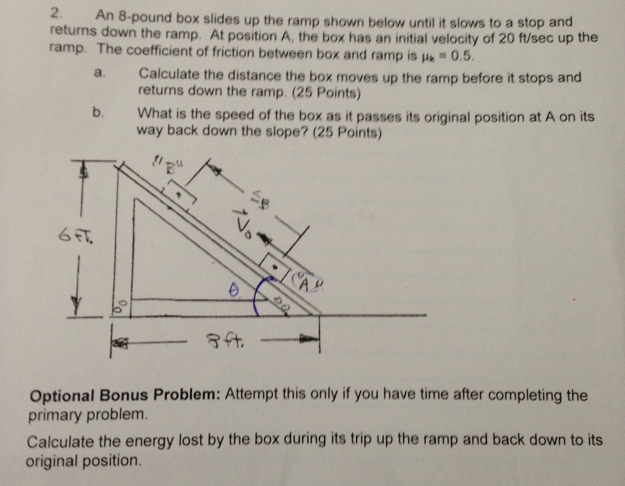 Solved An 8-pound box slides up the ramp shown follow until | Chegg.com