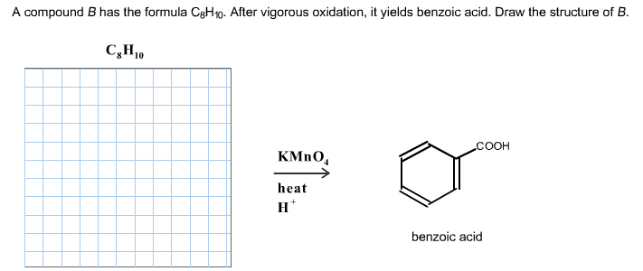 Solved A compound B has the formula C8 H10 After vigorous | Chegg.com