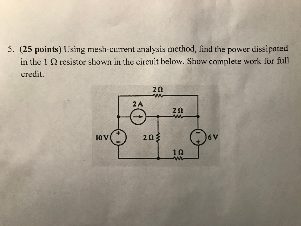 Solved 5. (25 points) Using mesh-current analysis method, | Chegg.com