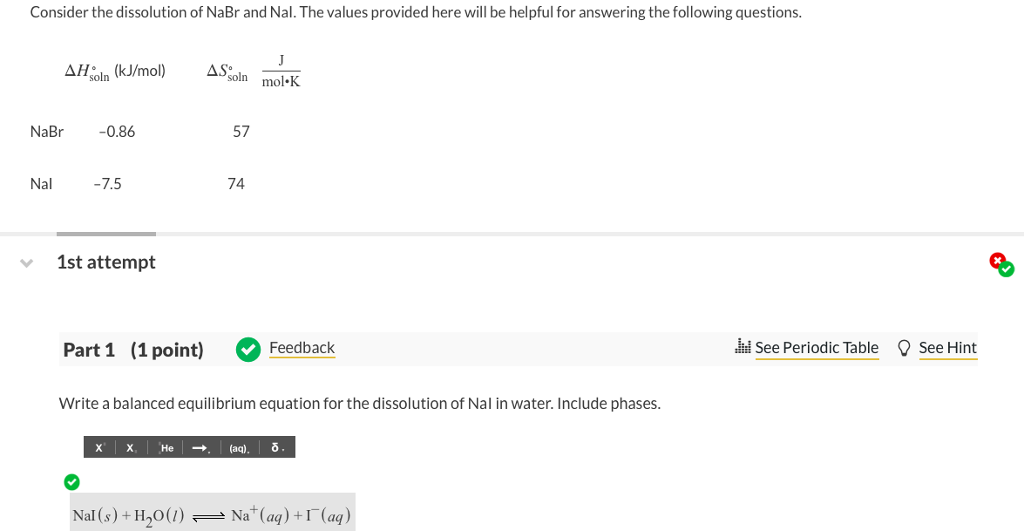 Solved Consider The Dissolution Of Nabr And Nai The Values