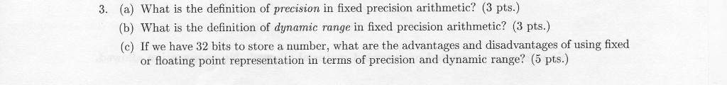 Solved 3. (a) What is the definition of precision in fixed | Chegg.com