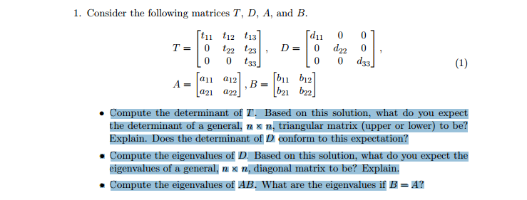 Solved 1. Consider the following matrices T, D, A, and B. n | Chegg.com