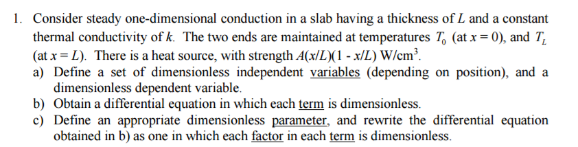 Solved Consider steady one-dimensional conduction in a slab | Chegg.com