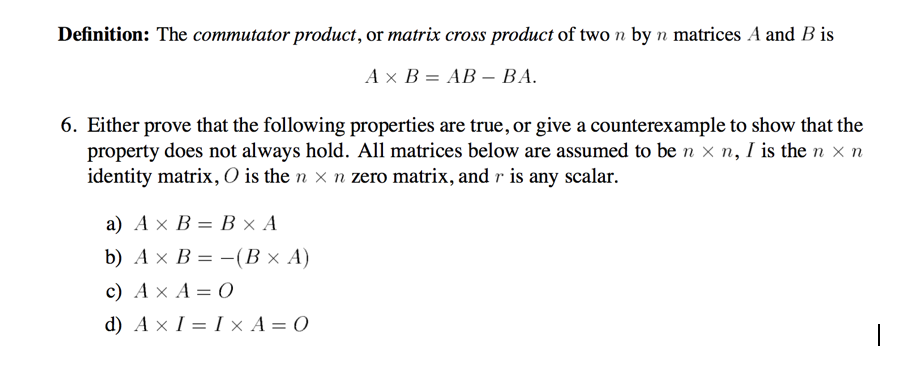 Solved Please Help Keep In Mind The Commutator Product A