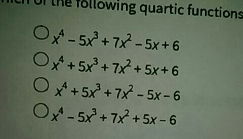 Solved which of the following quartic function has x=-2 and | Chegg.com