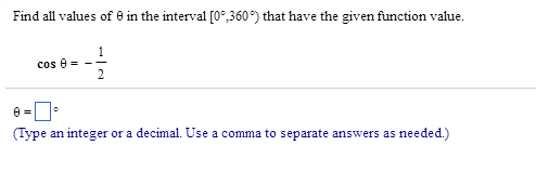 Solved Find all values of theta in the interval [0 degree, | Chegg.com