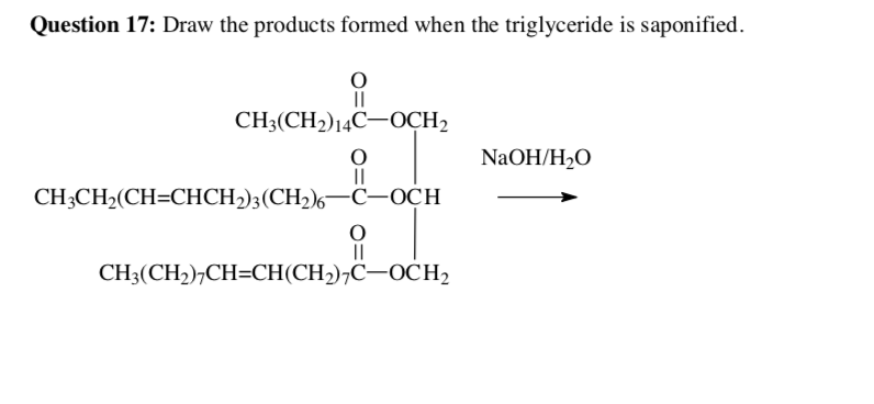 Solved Question 17: Draw the products formed when the | Chegg.com