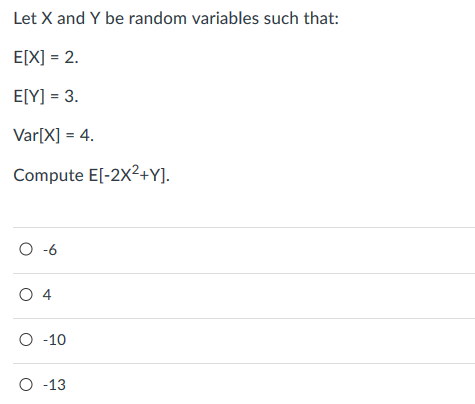Solved Let X and Y be random variables such that: E[X] 2. EM | Chegg.com