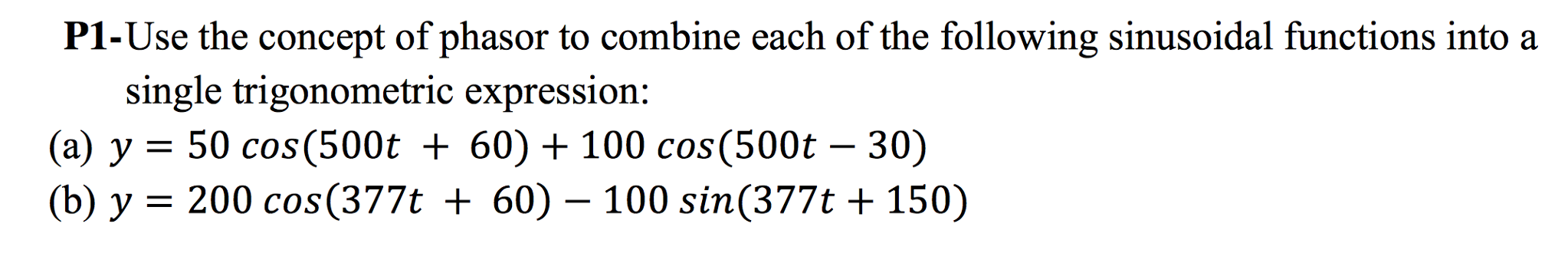 Solved Use the concept of phasor to combine each of the | Chegg.com