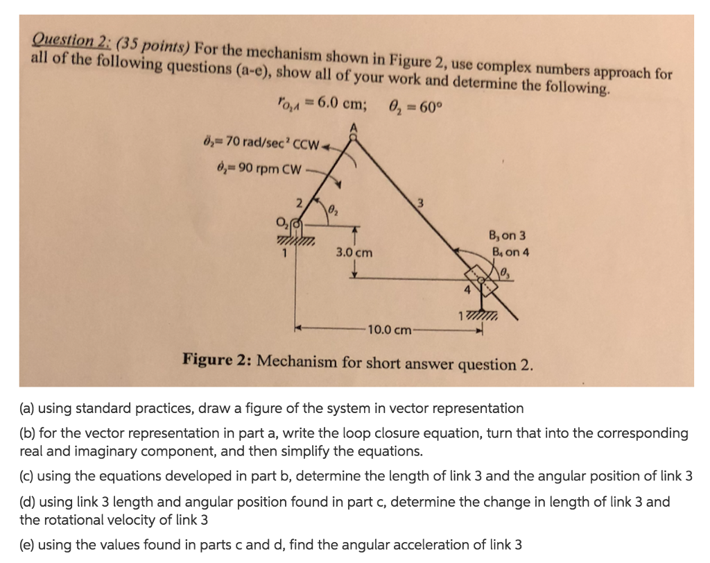 Solved Question 2: (35 points) For the mechanism shown in | Chegg.com