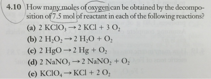 Solved How many moles of oxygen can be obtained by the | Chegg.com