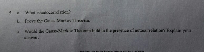 Solved a. What is autocorrelation? b. Prove the | Chegg.com