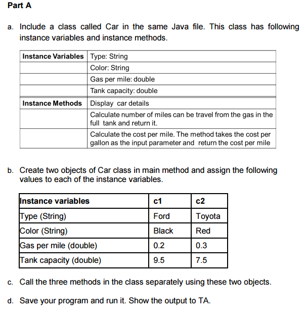 Solved Part A A Include A Class Called Car In The Same Java