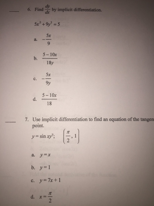 Solved Find dy/dx by implicit differentiation. 5x^2 + 9y^2 = | Chegg.com