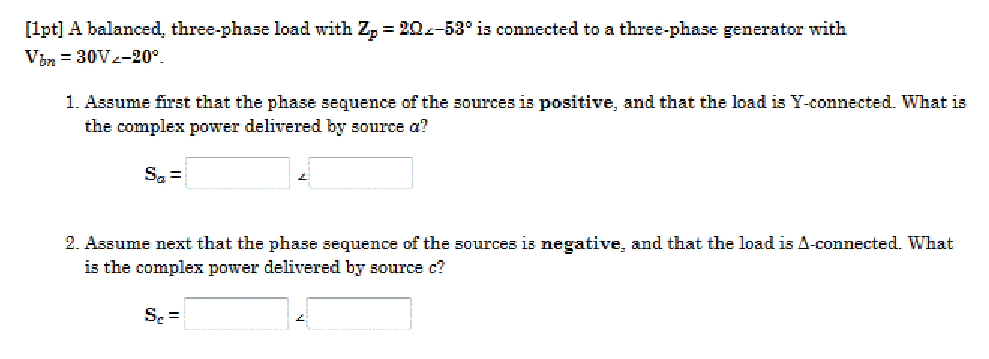 Solved [lpt] A balanced, three-phase load with Zp -2Q4-53° | Chegg.com