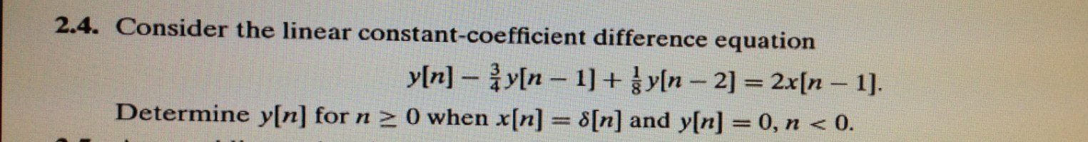 Solved Consider the linear constant-coefficient difference | Chegg.com