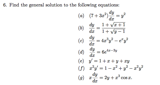 Solved Find the general solution to the following equations: | Chegg.com