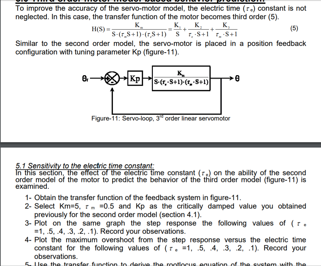 Solved To improve the accuracy of the servo-motor model, the | Chegg.com
