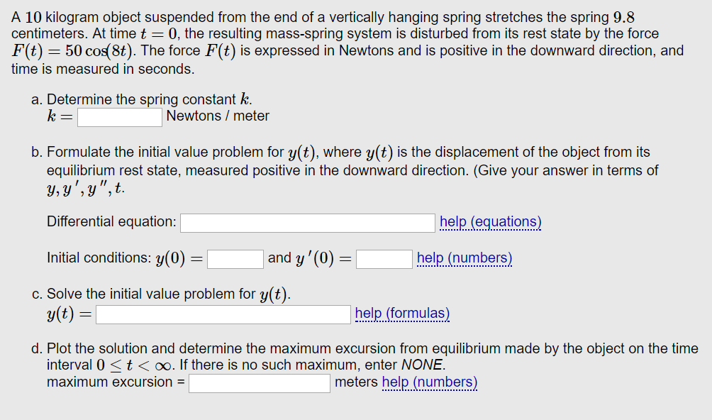Solved A 10 Kilogram Object Suspended From The End Of A