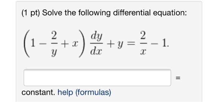 Solved Solve the following differential equation: (1-2/y + | Chegg.com